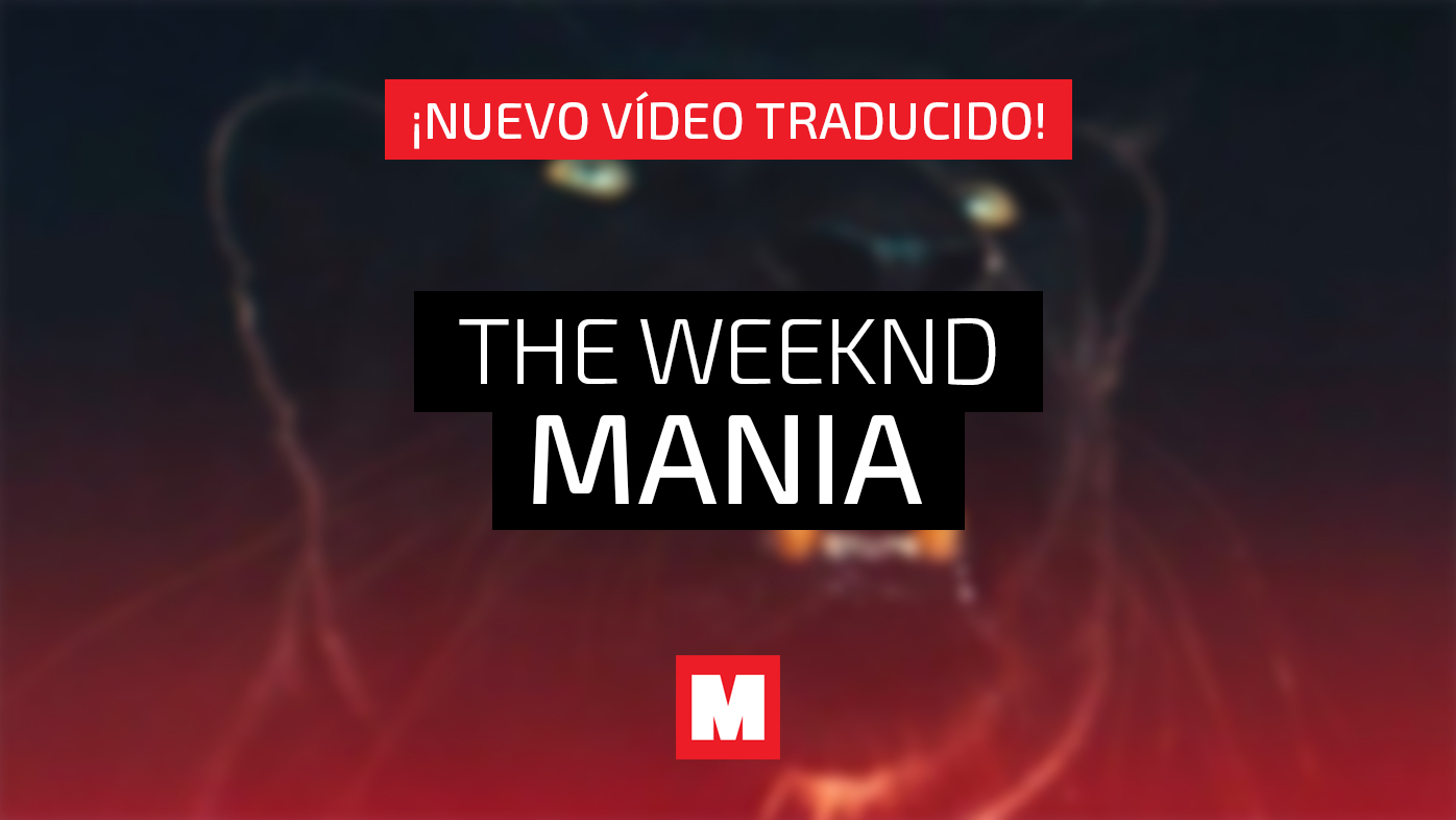 Traducimos 'MANIA', la locura de larga duración de The Weeknd